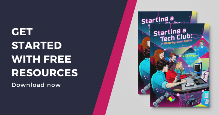 Free Resource: Get started with a tech club - Digital Skills Education